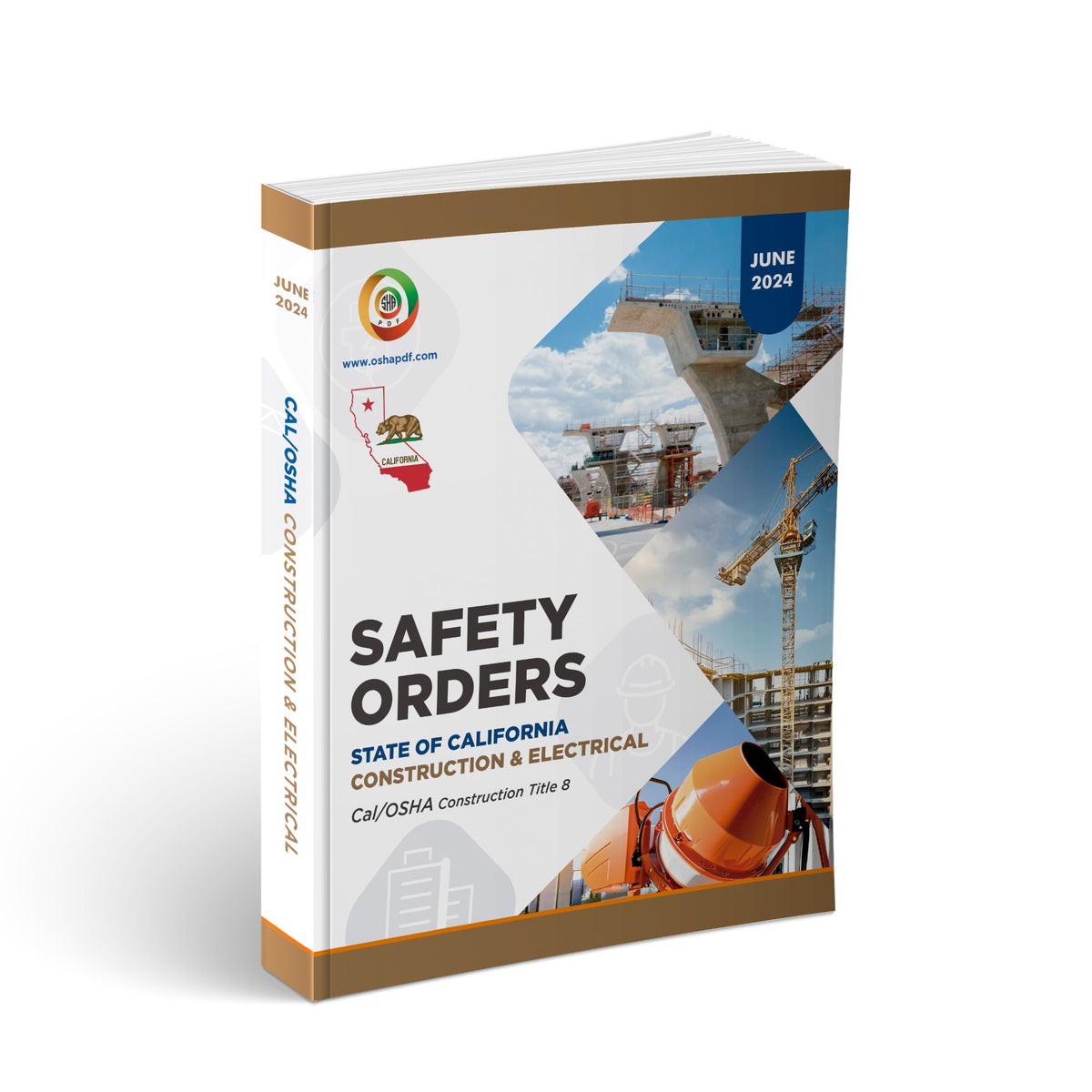 CAL/OSHA Construction Safety Orders: June 2024 Edition