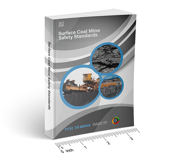 Surface Coal Mine Safety Standards Pocket Guide - Title 30 Part 77 - O